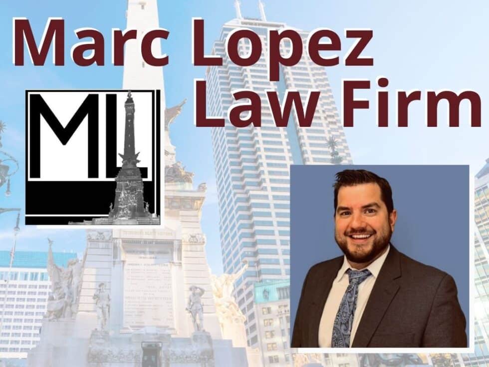 The Marc Lopez Law Firm - Indiana's Premier Trial Attorneys